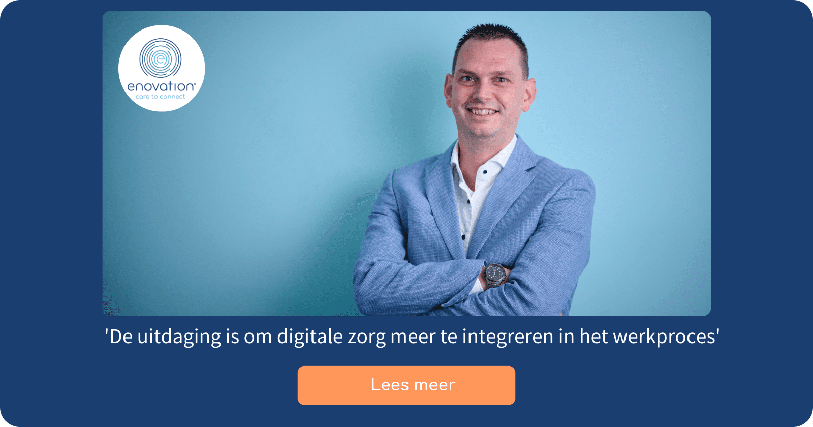 'Door digitale middelen meer te integreren in het werkproces, kan de ...